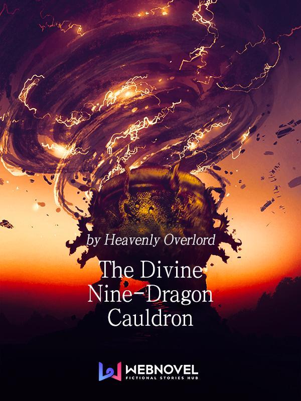 อ่านนิยาย The Divine Nine Dragon Cauldron ตอนที่ 628 - Novelza